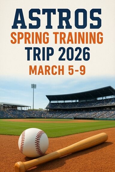Astros Spring Training Trip Date of tour: March 5-9, 2026 – Heaven ...
